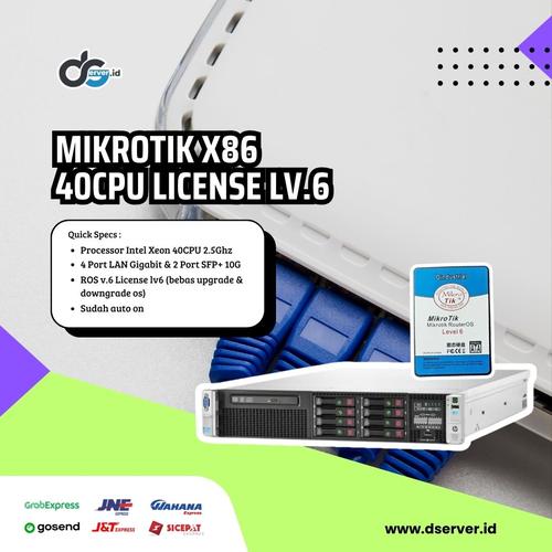 Jual Mikrotik x86 40cpu intel xeon - Kab. Bogor - DSERVER.ID | Tokopedia