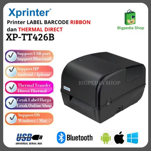 Jual Xprinter XP-TT426B Printer LABEL BARCODE RIBBON dan THERMAL DIRECT ...