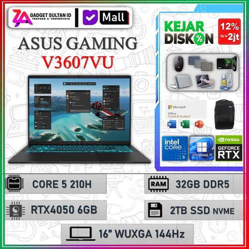 Promo ASUS GAMING V16 V3607VU CORE 5 210H 32GB 2TB WINDOWS 11 PRO+OHS 16 INCH 144HZ - BONUS ...