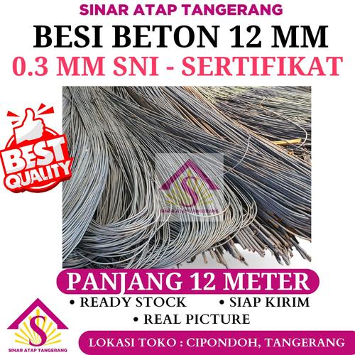 Jual BESI BETON 12 MM FULL PANJANG 12M - Kota Tangerang - sinar atap ...