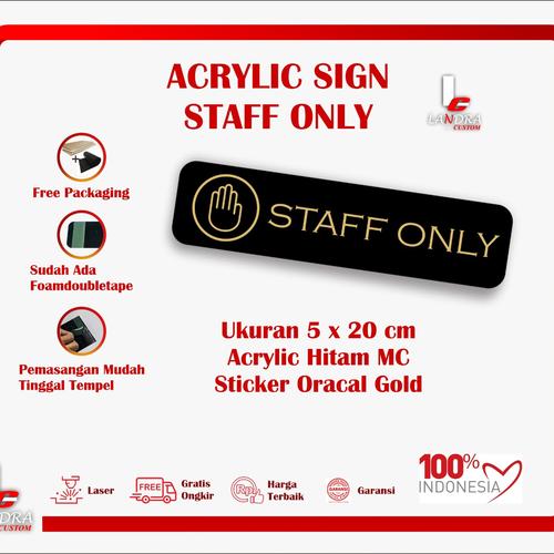 Promo Acrylic sign staff only - Akrilik staff only - signage ...
