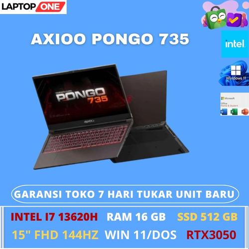 Promo AXIOO PONGO 735 I7 13620H RTX3050 6GB/ 16GB 512GB DOS 15.6FHD ...