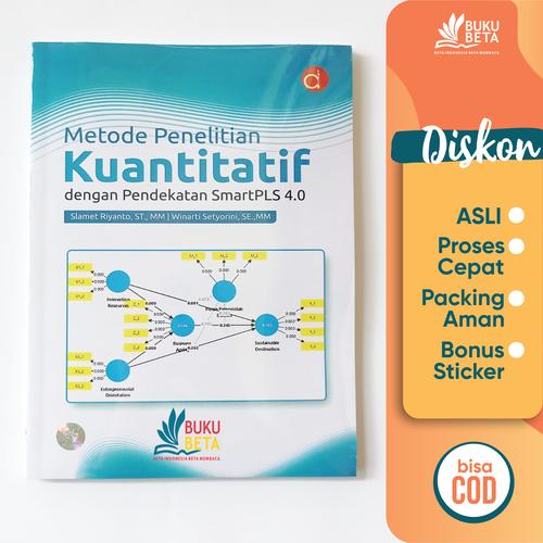 Jual Metode Penelitian Kuantitatif dengan Pendekatan SmartPLS 4.0 ...