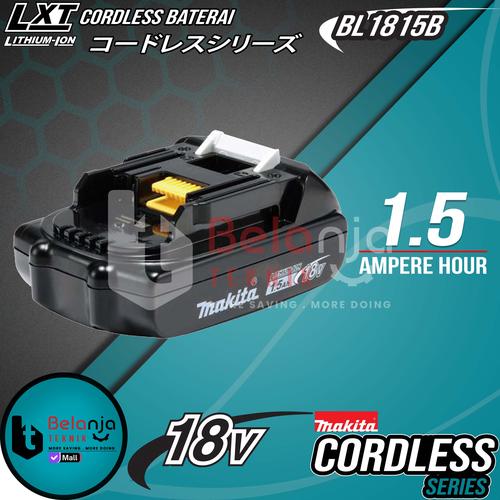 Promo Makita Battery 18V BL 1815 B Baterai 18 V Lithium Ion BL1815B 1.5 Ah Cicil 0% 3x - Kota ...