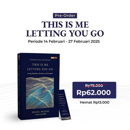 Jual Buku Motivasi This Is Me Letting You Go - Heidi Priebe - Renebook - Bumifiksi - Kota ...