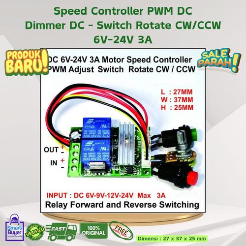 Jual Speed Controller PWM DC Dimmer DC 6V-24V 3A Switch Rotate CW/CCW ...