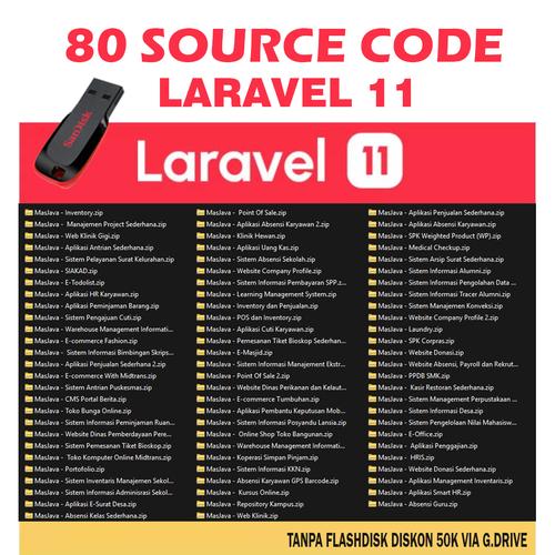 Promo PAKET FLASHDISK SOURCE CODE LARAVEL 11 - TUGAS AKHIR SKRIPSI MASUK SINI - GDRIVE ...