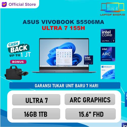 Promo ASUS VIVOBOOK S15 OLED S5506MA INTEL CORE ULTRA 7 155H RAM 16GB ...