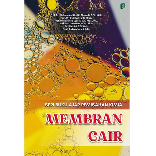Jual Seri Buku Ajar Pemisahan Kimia Membran Cair - Prof. Dr. Muhammad ...