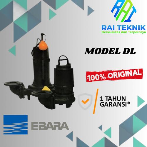 Jual POMPA EBARA 80 DL/DLA 52.2 POMPA SUBMERSIBLE - DL - Kota Bekasi - RAI TEKNIK | Tokopedia