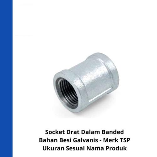 Jual Socket 1" inch Besi Galvanis TSP Drat Dalam - Kota Bandung - TB ...