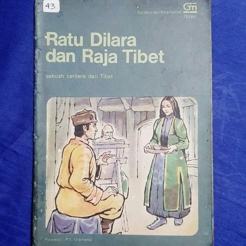 Jual Cerita dari lima benua no 43/Ratu Dilara dan Raja Tibet/Gramedia ...
