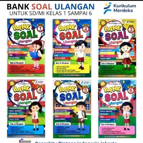 Jual Buku Bank Soal Ulangan Lengkap SD/MI Kelas 1-6 Kurikulum Merdeka Semester 1 & 2 Siswa ...