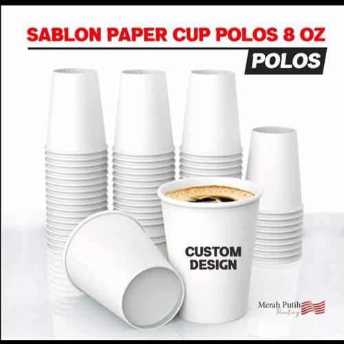 Jual Paper Cup 8 oz Polos + Cetak Logo Custom (Minimum 1000pcs) - Putih ...