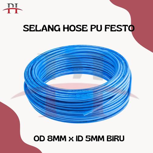 Jual Selang hose PU FESTO OD 8mm x ID 5mm x 50meter/Roll BIRU - Jakarta Barat - Patner Industri ...