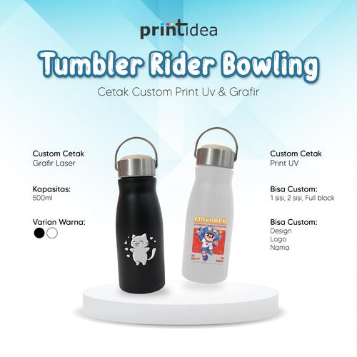 Jual TB01 Print Idea UV Custom Tumbler Rider Bowling Botol Souvenir ...