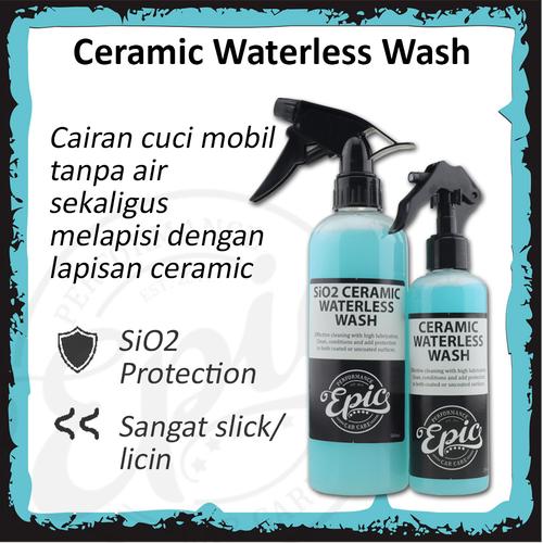 Promo SiO2 Ceramic Waterless Wash Cuci Mobil Tanpa Air Nano Coating ...