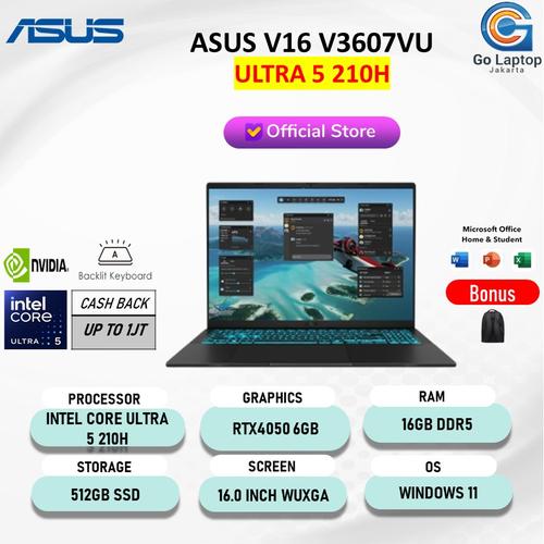 Promo Asus Gaming V16 V3607VU Core 5 210H RTX4050 6GB/ 16GB 512GB W11 ...