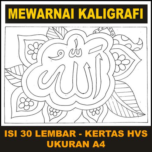 Jual Belajar Mewarnai Gambar - 30 lembar sketsa gambar Kaligrafi ALLAH ...