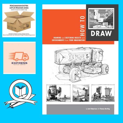 Jual How to Draw: drawing and sketching objects and environments from ...