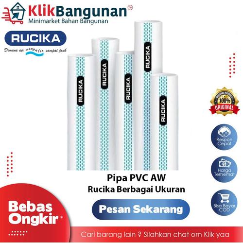 Promo RUCIKA STANDARD AW PER BATANG BERBAGAI UKURAN BESAR / PIPA ...
