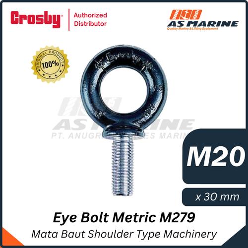 Promo CROSBY USA Eye Bolt / Mata Baut M279 Metric M20 x 30 mm 1045995 ...