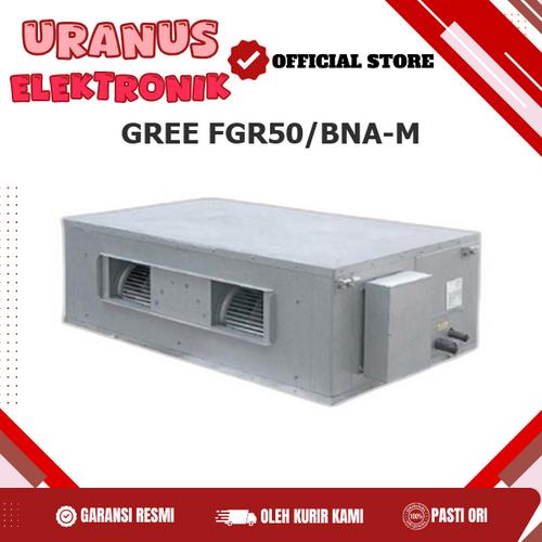 Jual GREE FGR50/BNA-M AC GREE BIG DUCT TYPE SERIES FGR INVERTER 18 PK ...
