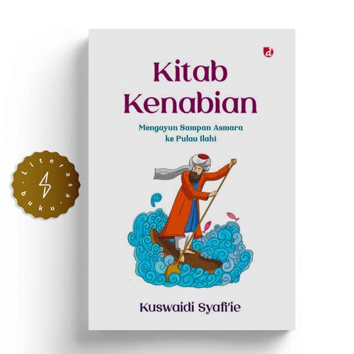 Promo Buku Kitab Kenabian Mengayun Sampan Asmara ke Pulau Ilahi ...