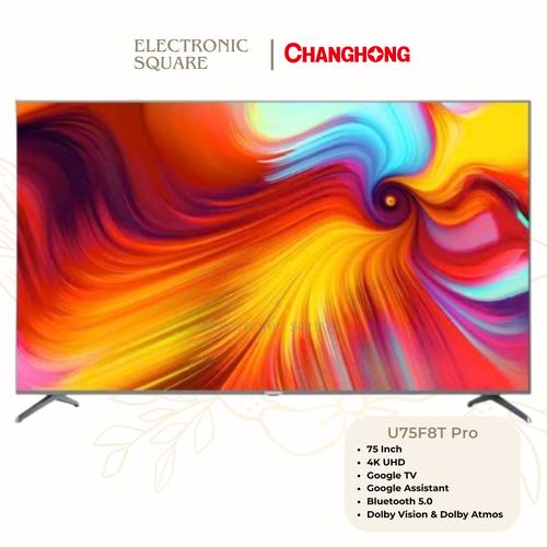 Jual LED TV CHANGHONG 75 Inch U75F8T Pro 4K UHD Google TV - Kota Sukabumi - Electronic Square ...