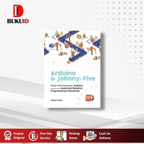 Promo Buku Arduino Dan Johnny-Five, Dasar Pemrograman Arduino Menggunakan Javascript Robotics ...