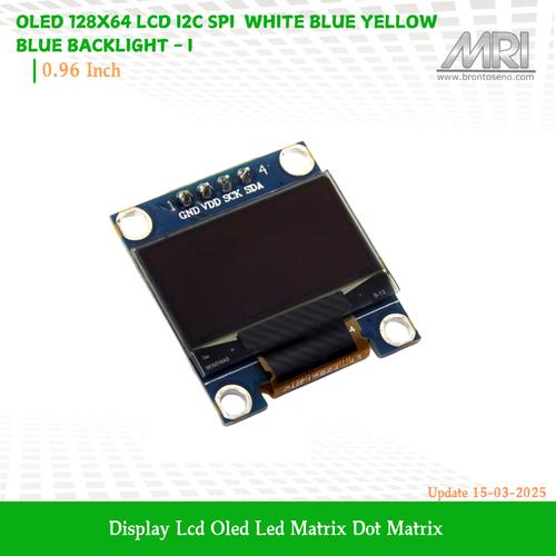 Jual OLED 128x64 LCD I2C SPI 0.96 INCH WHITE BLUE YELLOW BLUE BACKLIGHT ...