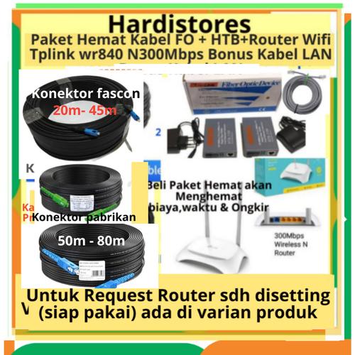 Jual Kabel Fiber Optik 300M Bundling HTB Router Tp Link wr840 Paket ...