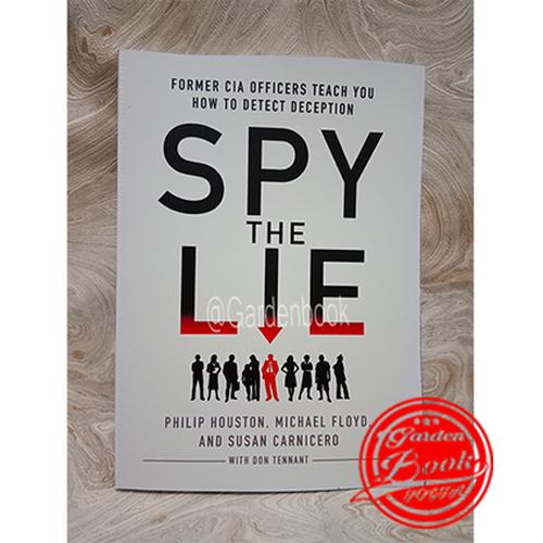 Jual Spy the Lie: Former CIA Officers Teach You How to Detect Deception ...