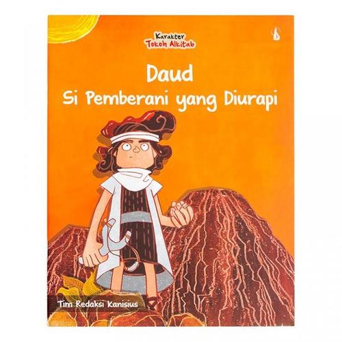 Jual BUKU ANAK TOKOH ALKITAB - DAUD SI PEMBERANI YANG DIURAPI-BUKU ...