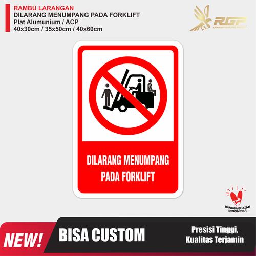 Jual Rambu Dilarang menumpang pada forklift plat alumunium - ACP 3mm ...