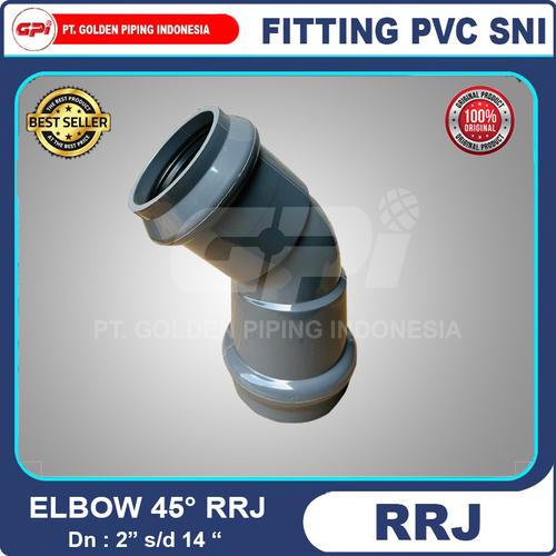 Jual ELBOW 45°, KNEE 45° RRJ Fitting Pipa PVC standard SNI, 2" s/d 14 ...
