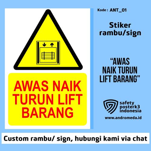 Jual Stiker Vinyl Sign Rambu K3 ISO OHSAS Peringatan Awas Naik Turun ...
