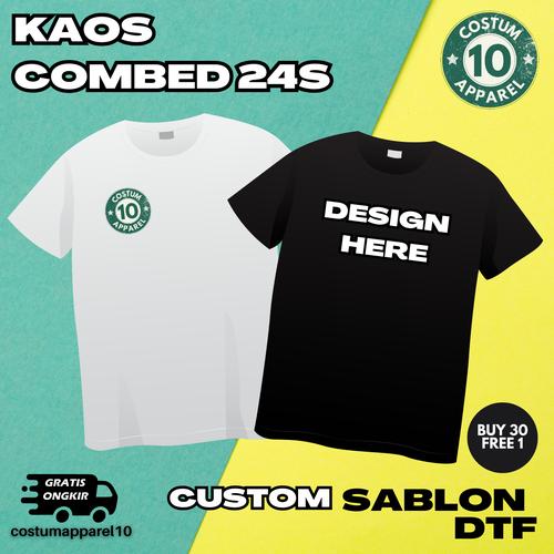 Jual KAOS CUSTOM SABLON SATUAN PRINT DTF PLASTISOL DIGITAL COTTON 24s ...