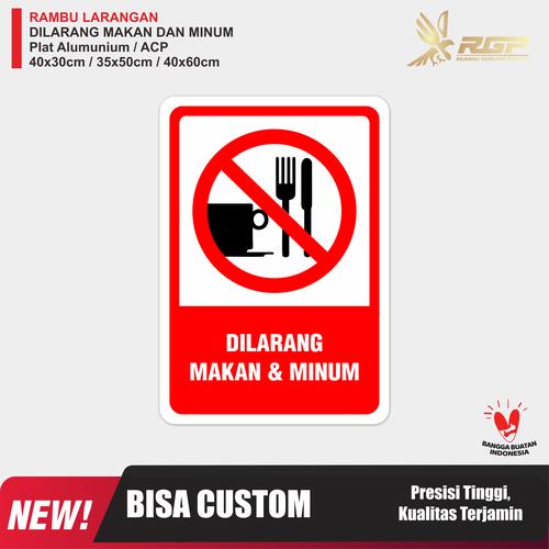 Jual Rambu Larangan Dilarang Makan Minum Alumunium - Sticker Reflektif ...
