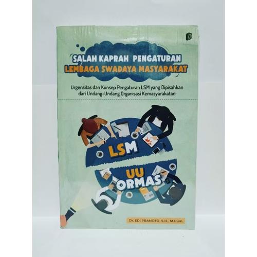 Jual Buku Salah Kaprah Pengaturan Lembaga Swadaya Masyarakat : Urgensitas dan Konsep Pengaturan ...
