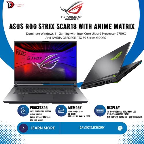 Jual ASUS ROG STRIX SCAR 18 G835 ANIME MATRIX ULTRA 9 275HX 32GB RAM ...