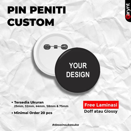 Jual Pin Peniti Custom 25mm 32mm 44mm 58mm & 75mm Desain Suka-suka ...