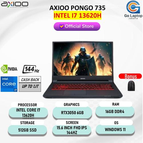 Promo Axioo Pongo 735 I7 13620H RTX3050 6GB/ 16GB 512GB W11 15.6" FHD ...