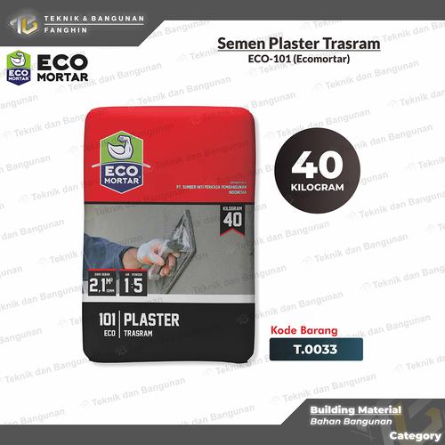 Jual SEMEN ECO MORTAR INSTAN ECO - 101 ECO-101 PLASTER TRASRAM KEDAP ...