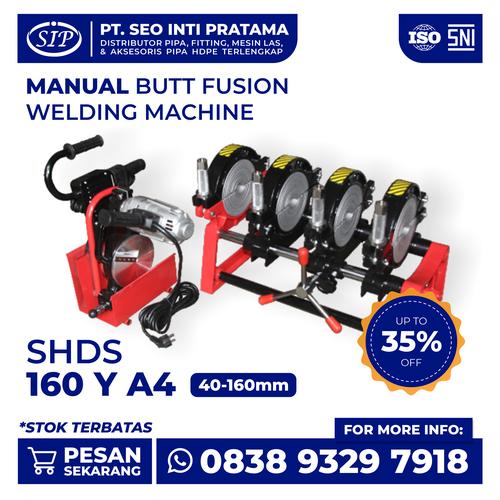 Jual Manual Butt Fusion Welding Machine SHDS 160 Y A4 | Mesin Las ...