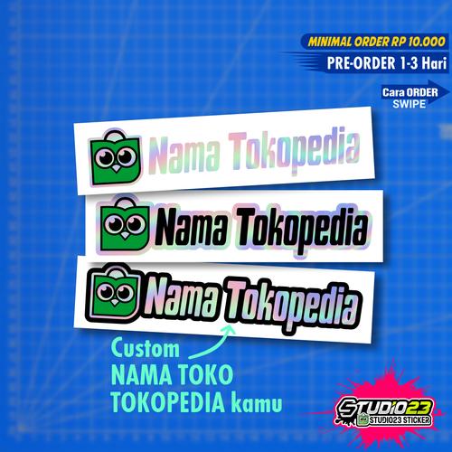 Jual Sticker Nama Toko Tokopedia Custom Hologram Cutting stiker ...