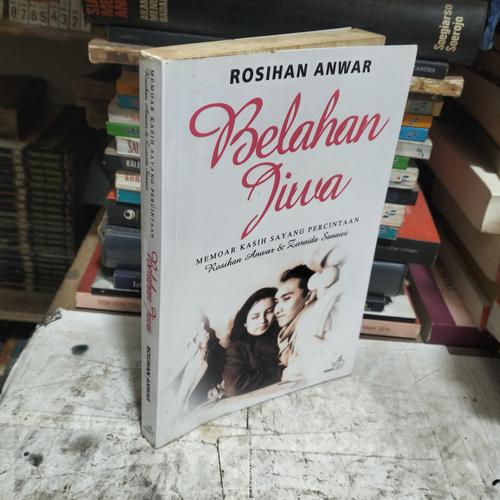 Jual BELAHAN JIWA Rosihan Anwar - Jakarta Selatan - nakula book store ...