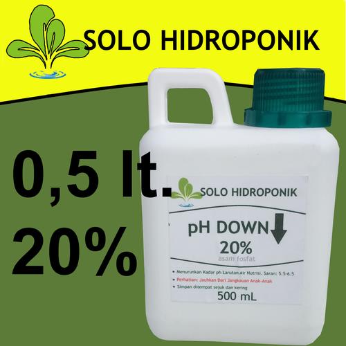 Jual ph Down 20% - 0,5 liter/lt (500 ml)- 20% asam fosfat untuk hidroponik oleh Solo Hidroponik ...