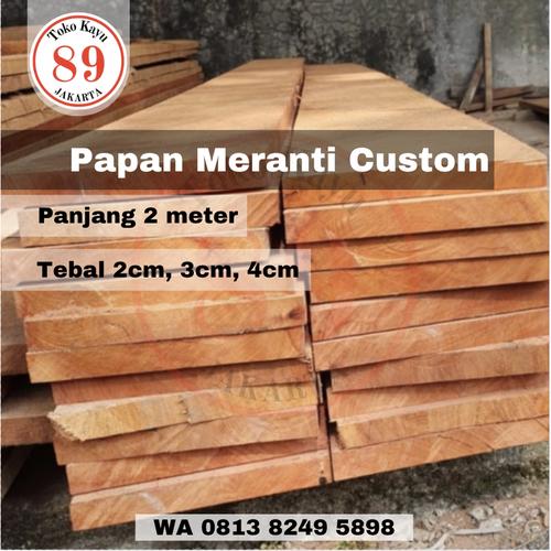 Jual Kayu Meranti Custom ukuran, 2mtr - Papan Kayu Meranti / Papan Kayu ...