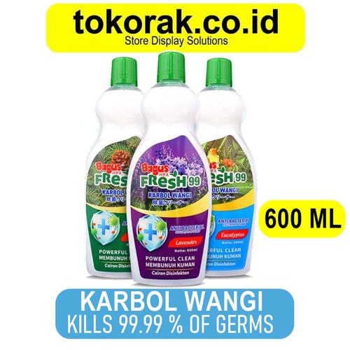 Jual BAGUS FRESH 99 KARBOL ANTI BAKTERI WANGI BOTOL 600 ML KARBOL ...